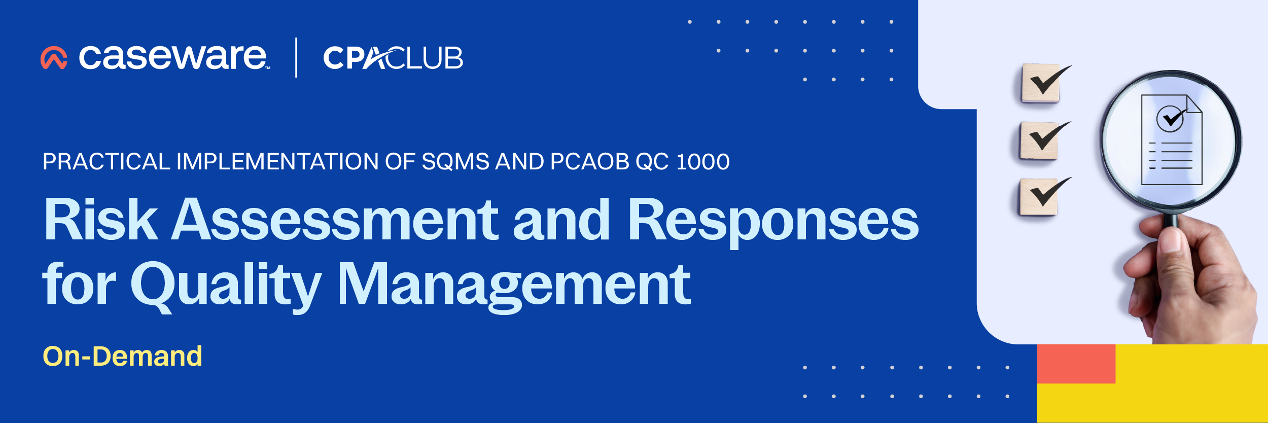 On-Demand Webinar: Risk Assessment and Responses for Quality Management