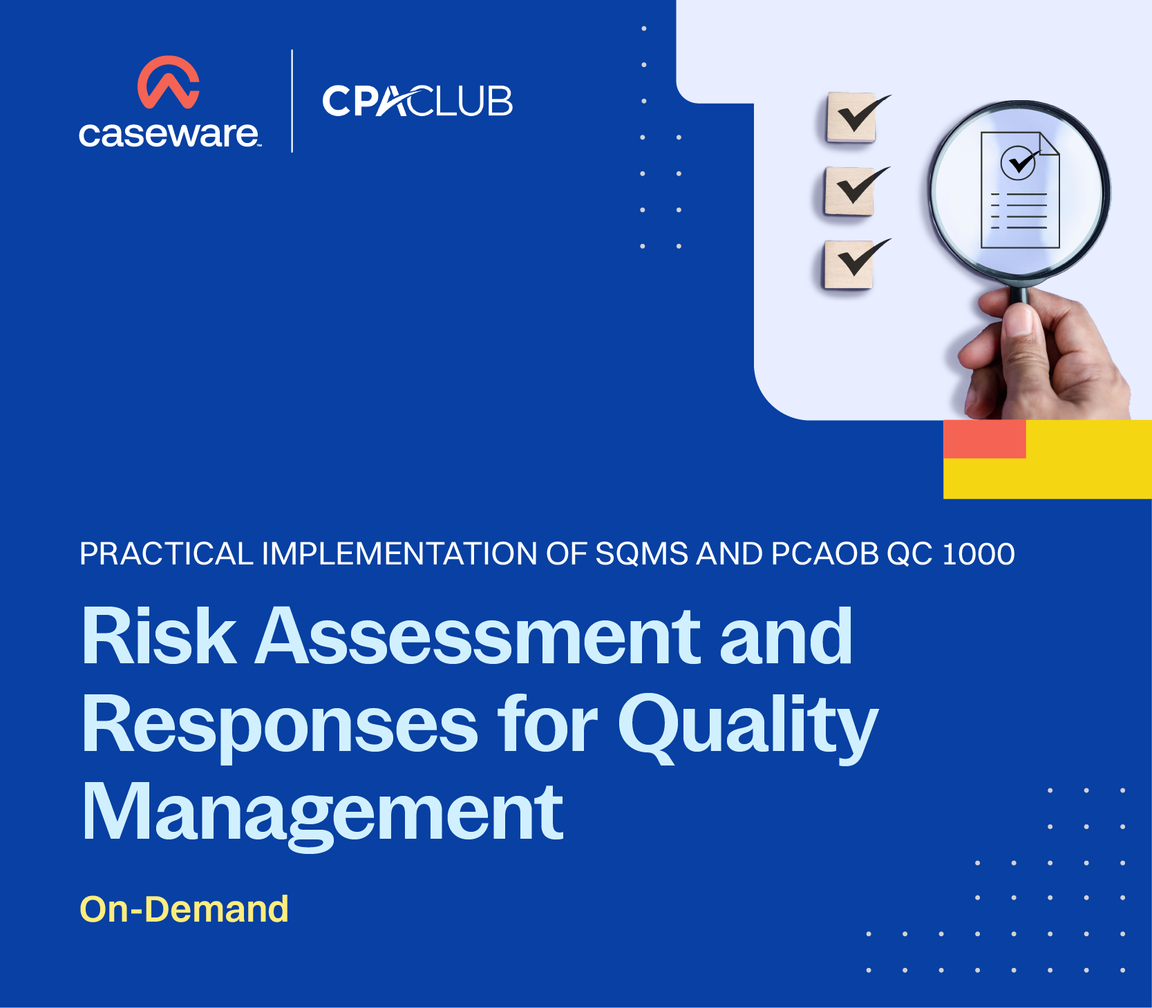 On-Demand Webinar: Risk Assessment and Responses for Quality Management
